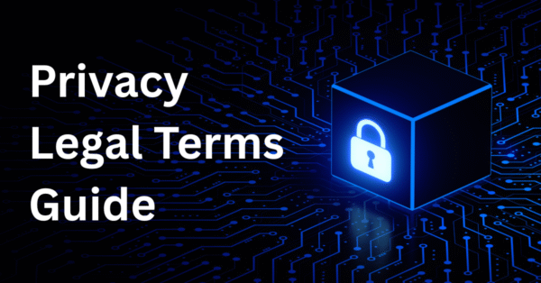 Privacy Legal Terms Guide | 4Thought Marketing
