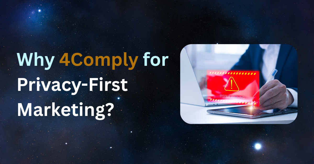 4 Comply for Privacy-First Marketing | 4Thought Marketing